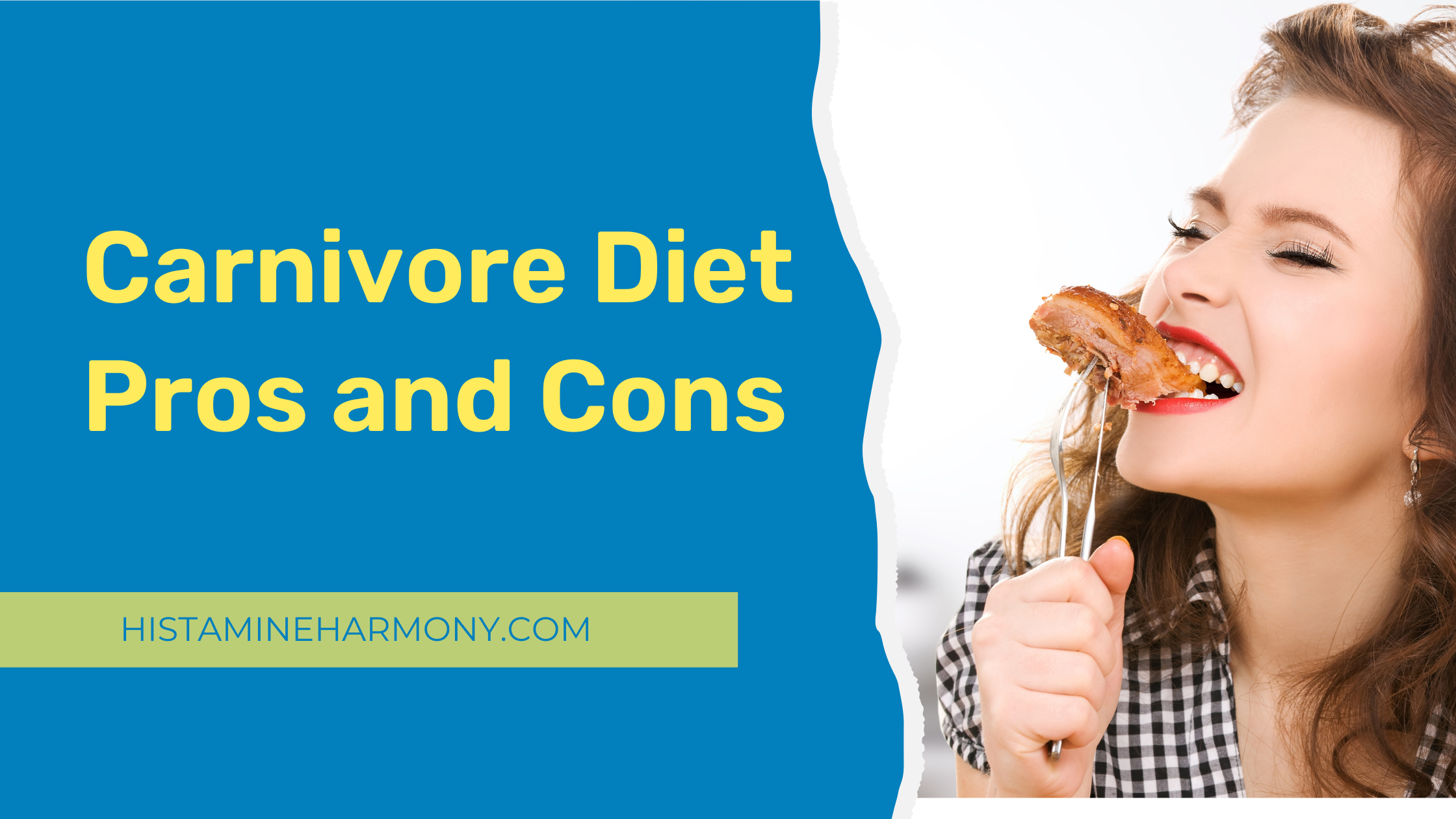 Pros and Cons of the Controversial Carnivore Diet - Histamine Harmony